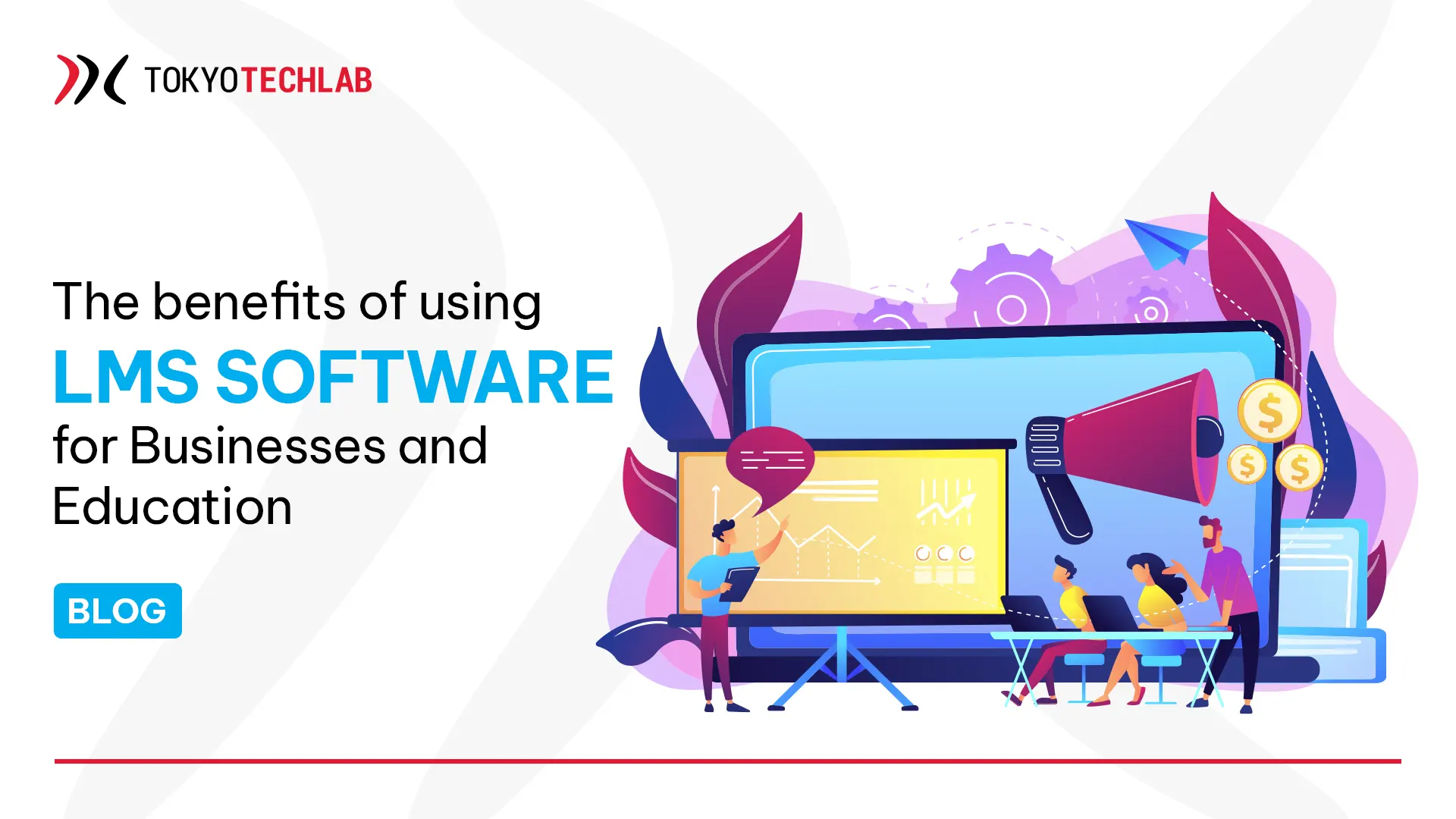 The Benefits of Using LMS Software for Businesses and Education